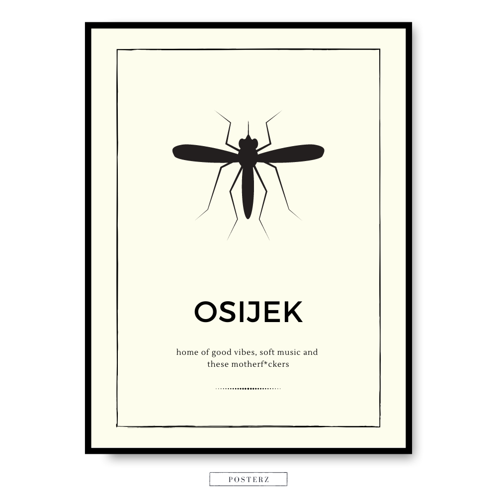 Mosquito | Poster iz Osijeka | Posterz – Posterz design